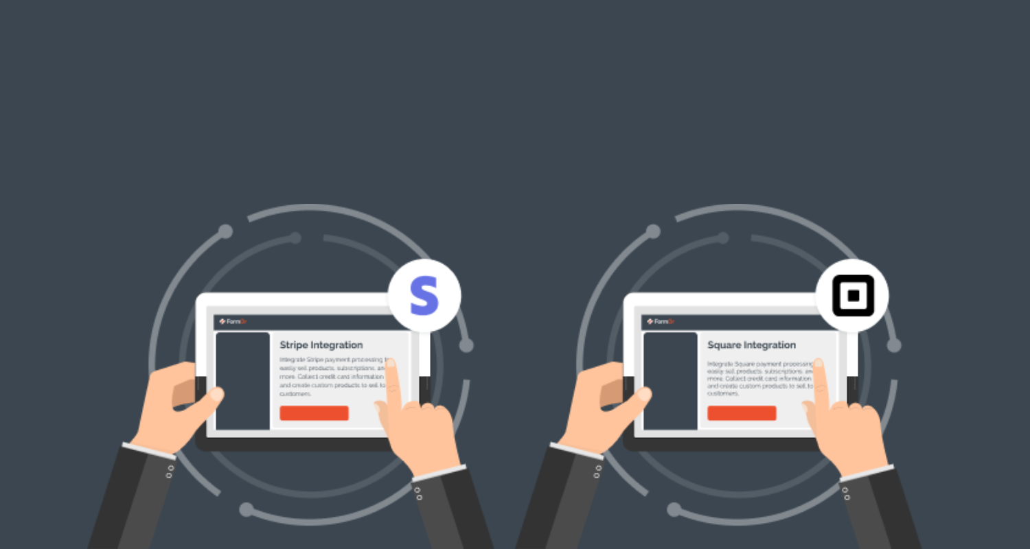 Integration Update: Introducing Stripe and Square - FormDr